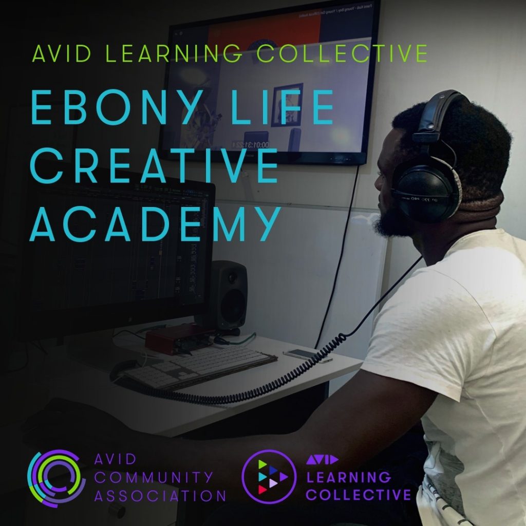EBONYLIFE CREATIVE ACADEMY AND AVID PARTNERSHIP – EbonyLife Creative ...
